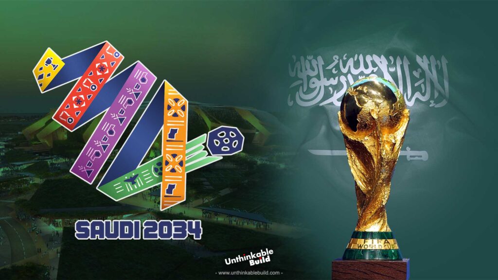 How the 2034 FIFA World Cup Will Transform Saudi Arabia?